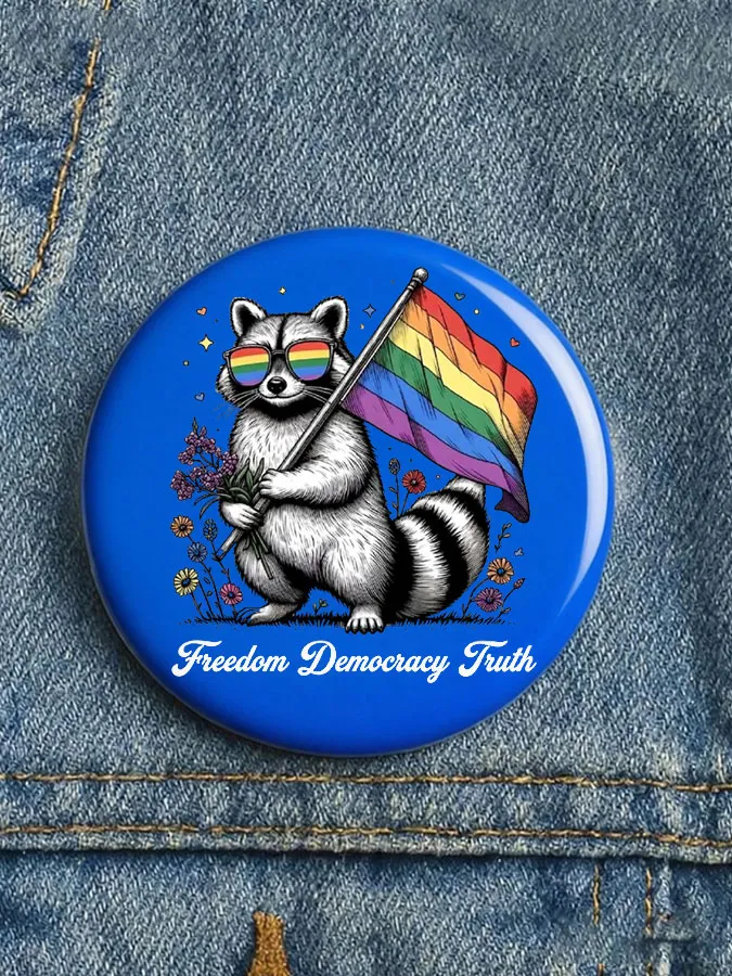 Freedom Democracy Truth LGBT Button