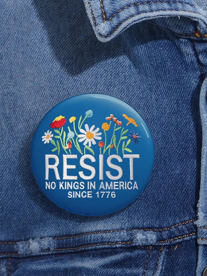 Unisex Retro Resist No Kings In America Since 1776 Pin-Back Button
